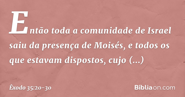 Êxodo 35:20-30 - Bíblia