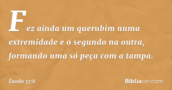 Êxodo 37:8 - Bíblia