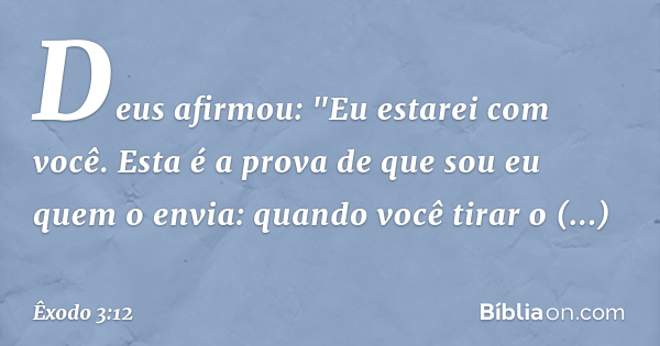 Êxodo 3:12 - Bíblia