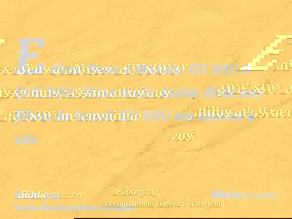 Êxodo 3:14 (Eu Sou o que Sou) - Bíblia