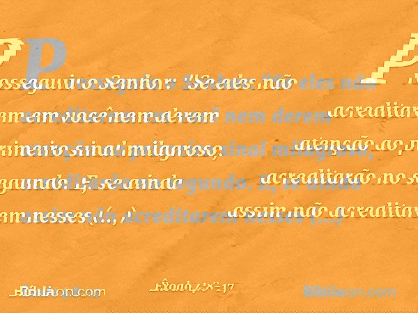 Êxodo 4:8-17 - Bíblia
