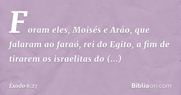 Êxodo 6:27 - Bíblia