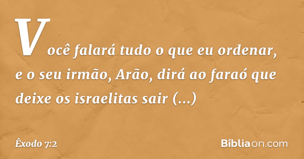 Êxodo 7:2 - Bíblia