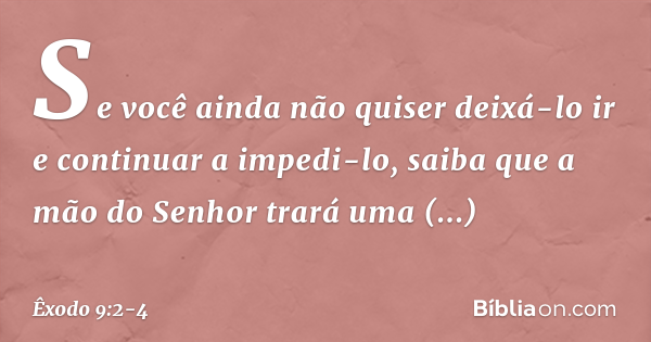 Êxodo 9:2-4 - Bíblia