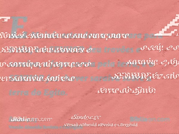 Êxodo 9:23 - Bíblia