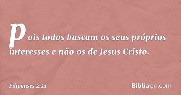 Filipenses 2:21 - Bíblia
