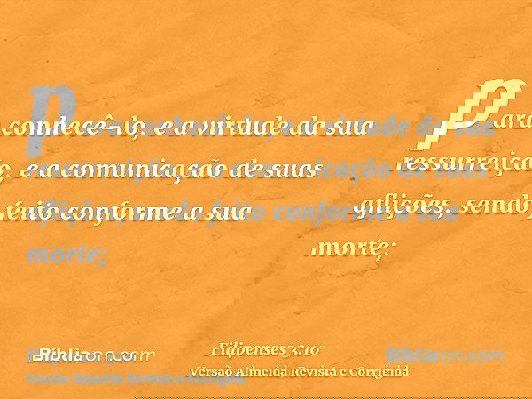 Filipenses 3:10 - Bíblia