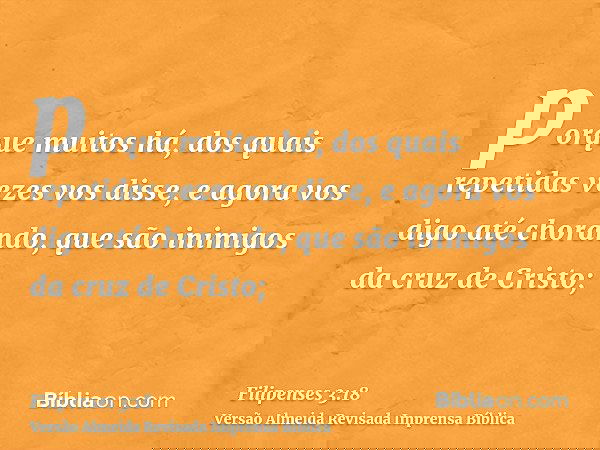 Filipenses 3:18 - Bíblia