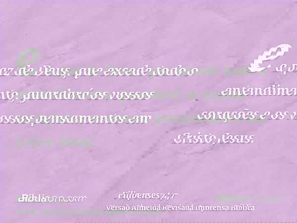 Filipenses 4:7 (A paz que excede todo entendimento) - Bíblia