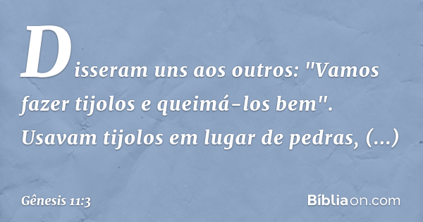 Gênesis 11:3 - Bíblia