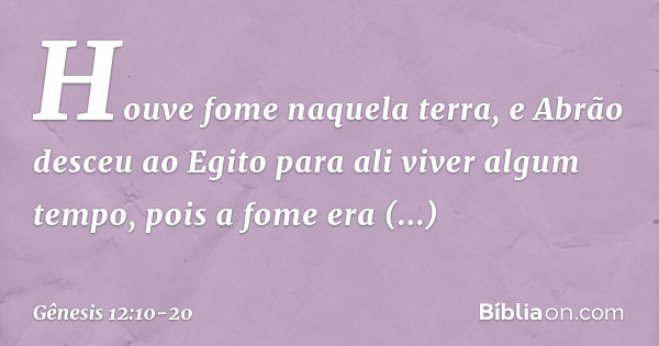 Gênesis 12:10-20 - Bíblia