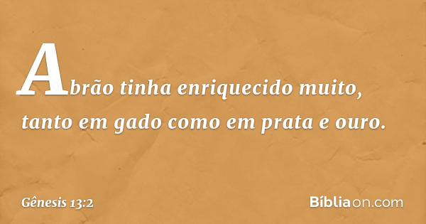 Gênesis 13:2 - Bíblia