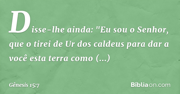 Gênesis 15:7 - Bíblia