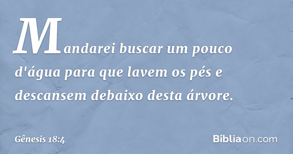 Gênesis 18:4 - Bíblia