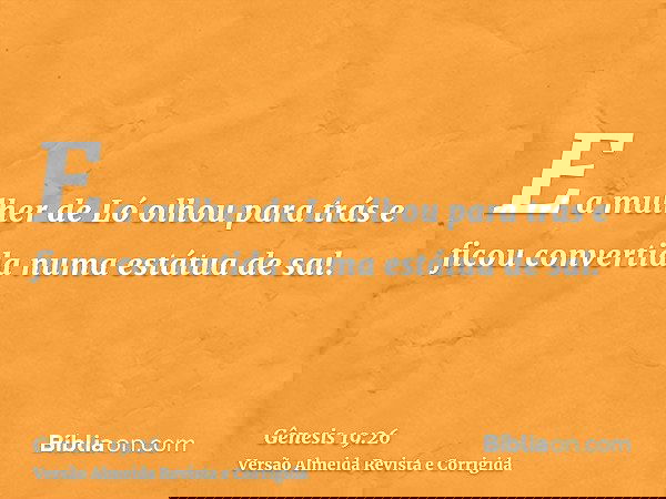 Gênesis 19:26 - Bíblia