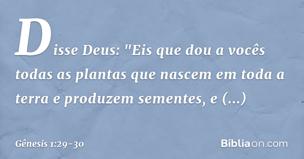 Gênesis 1:29-30 - Bíblia