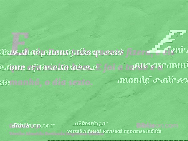 Gênesis 1:31 - Bíblia