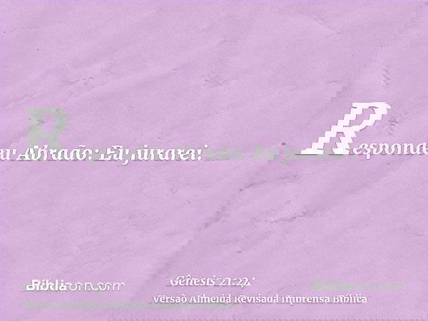 Gênesis 21:24 - Bíblia