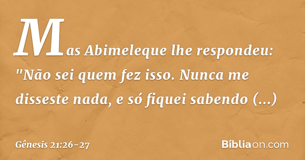Gênesis 21:26-27 - Bíblia