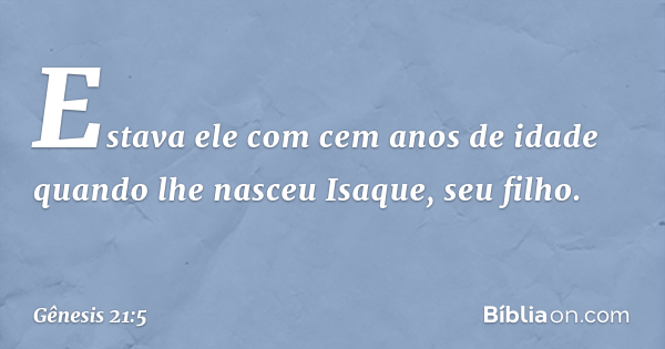 Gênesis 21:5 - Bíblia