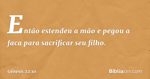 Gênesis 22:10 - Bíblia