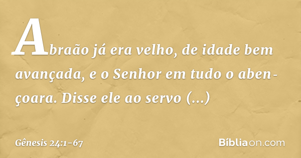 Gênesis 24:1-67 - Bíblia