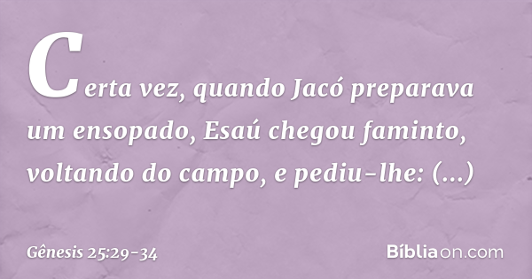 Gênesis 25:29-34 - Bíblia