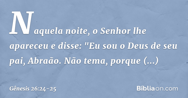 Gênesis 26:24-25 - Bíblia