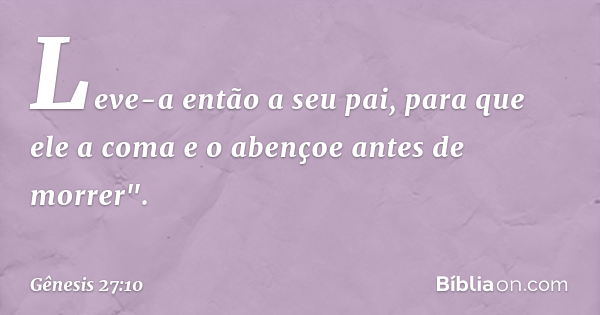 Gênesis 27:10 - Bíblia