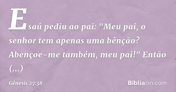 Gênesis 27:38 - Bíblia