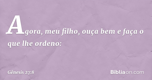 Gênesis 27:8 - Bíblia