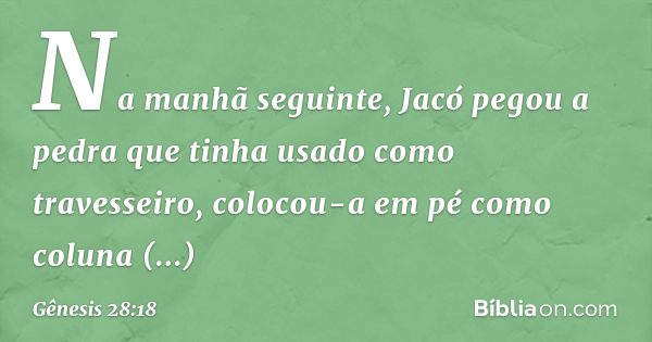Gênesis 28:18 - Bíblia