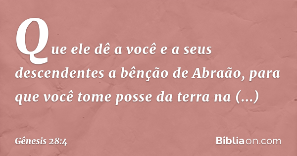 Gênesis 28:4 - Bíblia