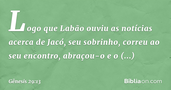 Gênesis 29:13 - Bíblia