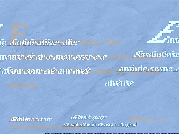 Gênesis 29:14 - Bíblia