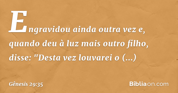 Gênesis 29:35 - Bíblia