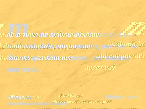 Gênesis 2:17 - Bíblia