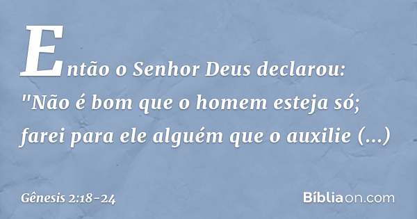 Gênesis 2:18-24 - Bíblia