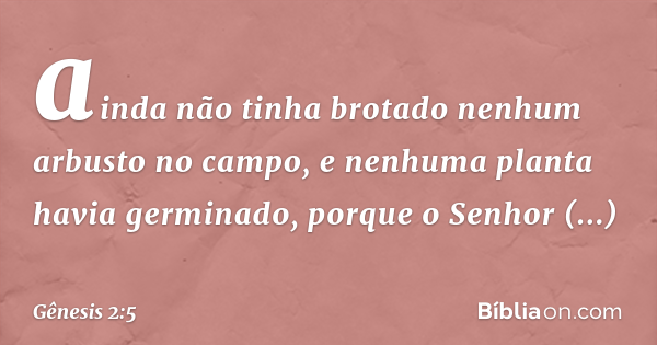 Gênesis 2:5 - Bíblia