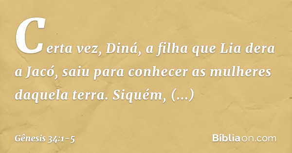 Gênesis 34:1-5 - Bíblia