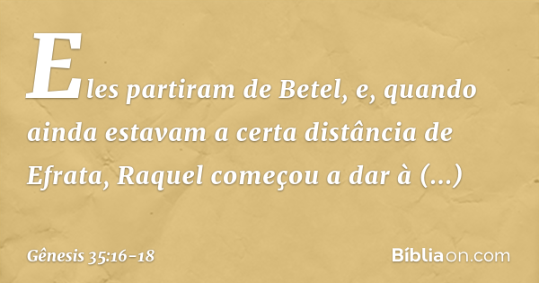 Gênesis 35:16-18 - Bíblia