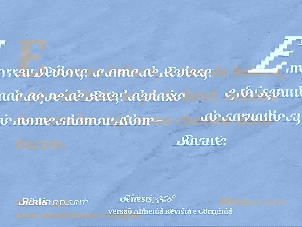 Gênesis 35:8 - Bíblia