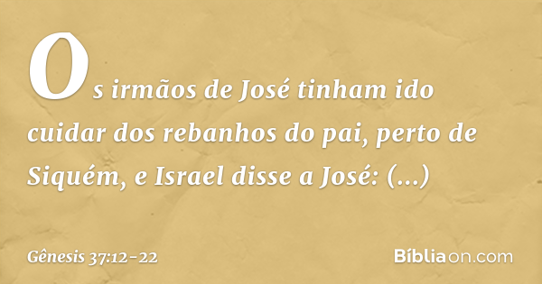 Gênesis 37:12-22 - Bíblia