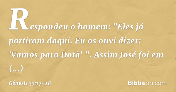 Gênesis 37:17-28 - Bíblia