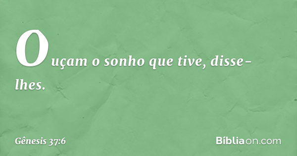 Gênesis 37:6 - Bíblia
