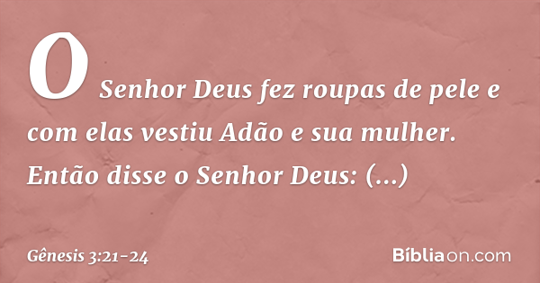 Gênesis 3:21-24 - Bíblia