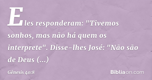 Gênesis 40:8 - Bíblia