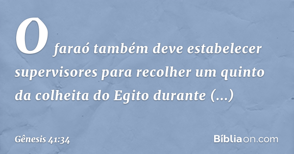 Gênesis 41:34 - Bíblia