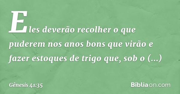 Gênesis 41:35 - Bíblia