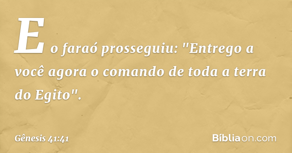 Gênesis 41:41 - Bíblia